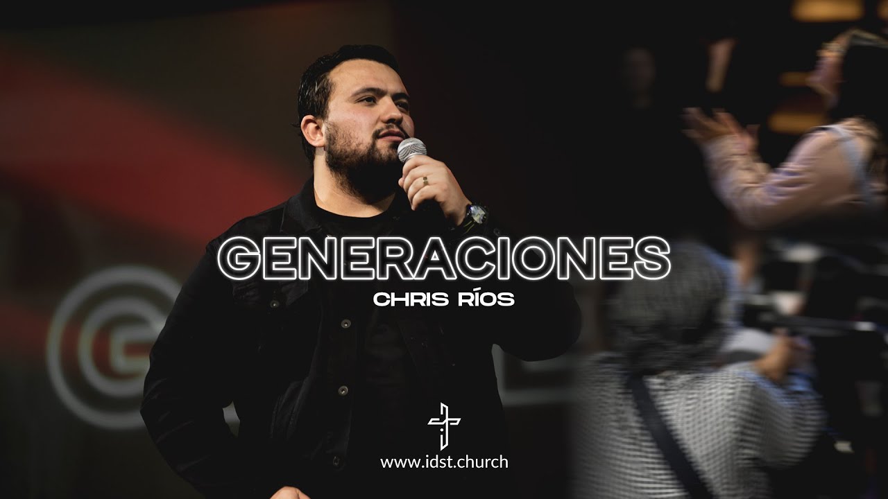 Generaciones - Chris Rios - YouTube