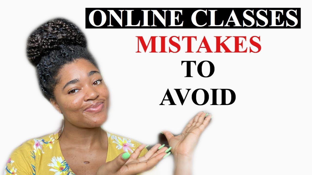 10 MISTAKES TO AVOID DURING ONLINE CLASSES | Advice for College and ...