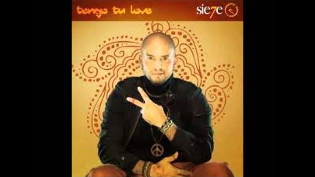 sie7e tengo tu love - YouTube