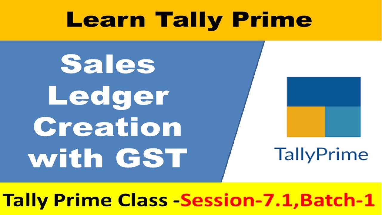 How To Create Sales Ledger With GST In Tally Prime I Tally Prime Full How To Create Sales Ledger With GST In Tally Prime I Tally Prime Full