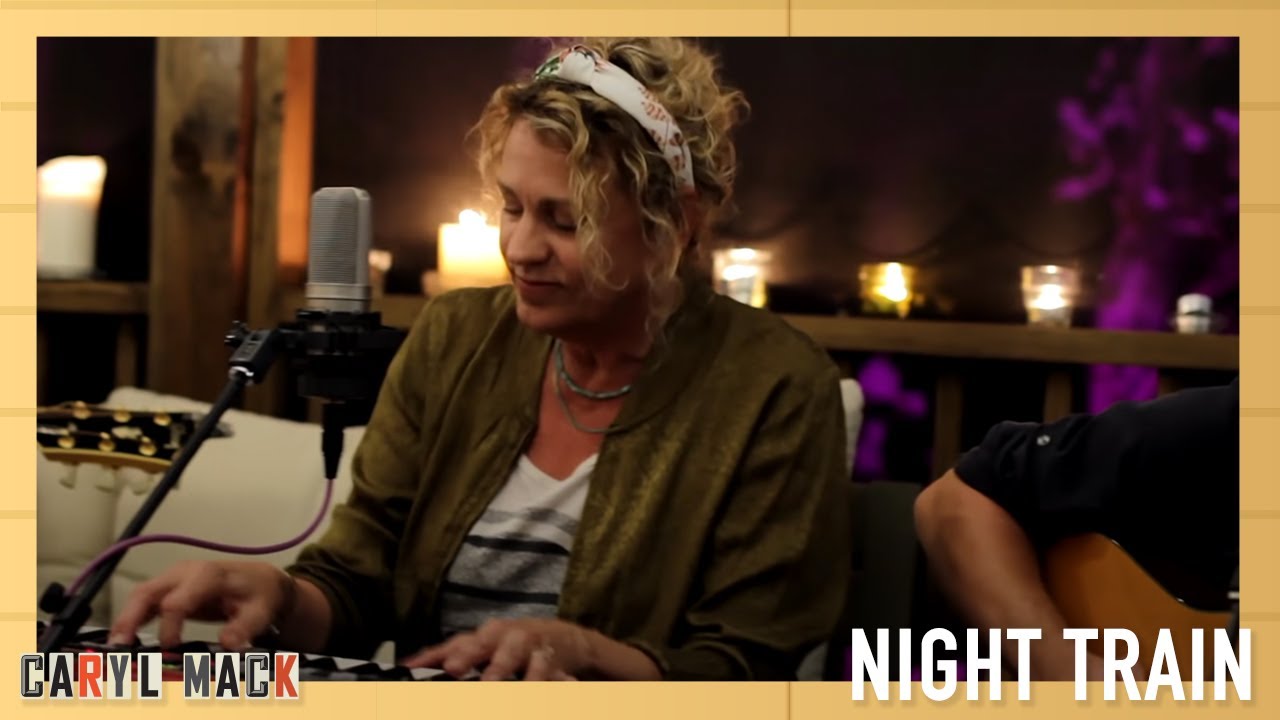 Night Train - Live from Parker's Porch | Caryl Mack - YouTube