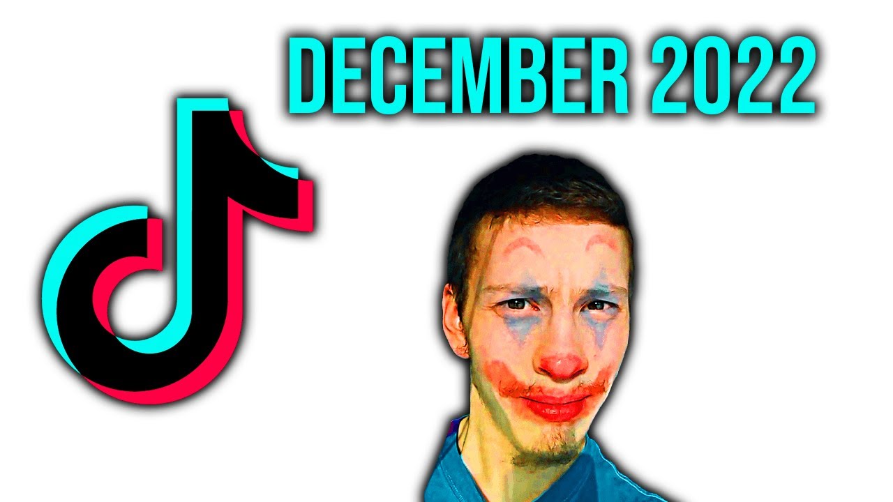 My TikToks of December 2022 - YouTube