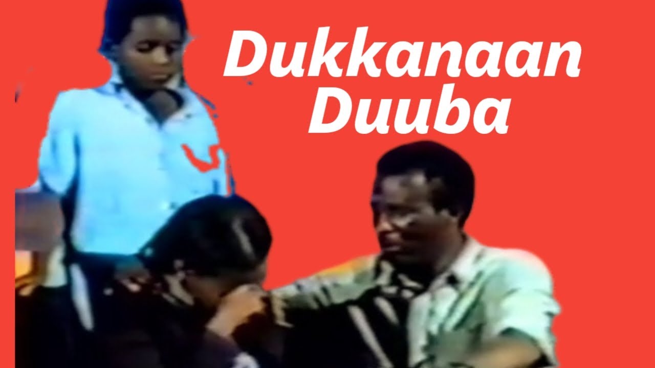 Dirama Afaan oromoo Haaraa | Oromo Drama | Dukkanaan Duuba | Oromo ...