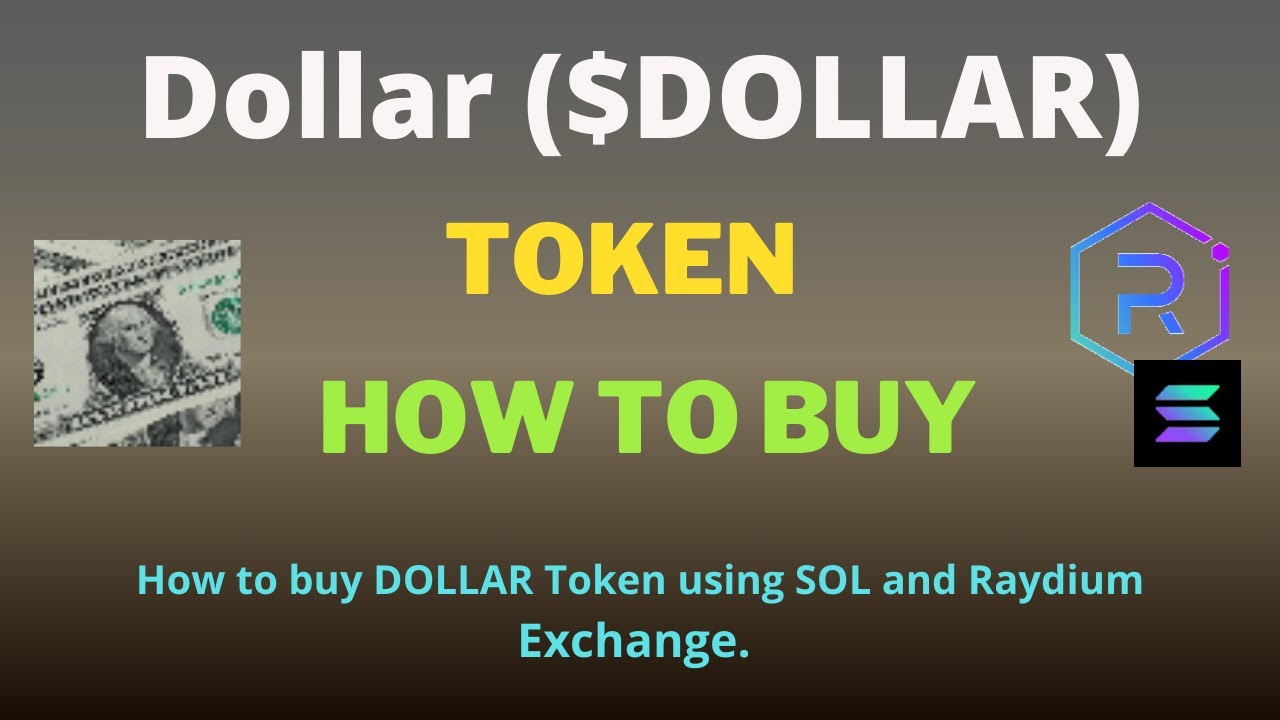 How to Buy dollar (DOLLAR) Token Using Raydium Exchange - YouTube
