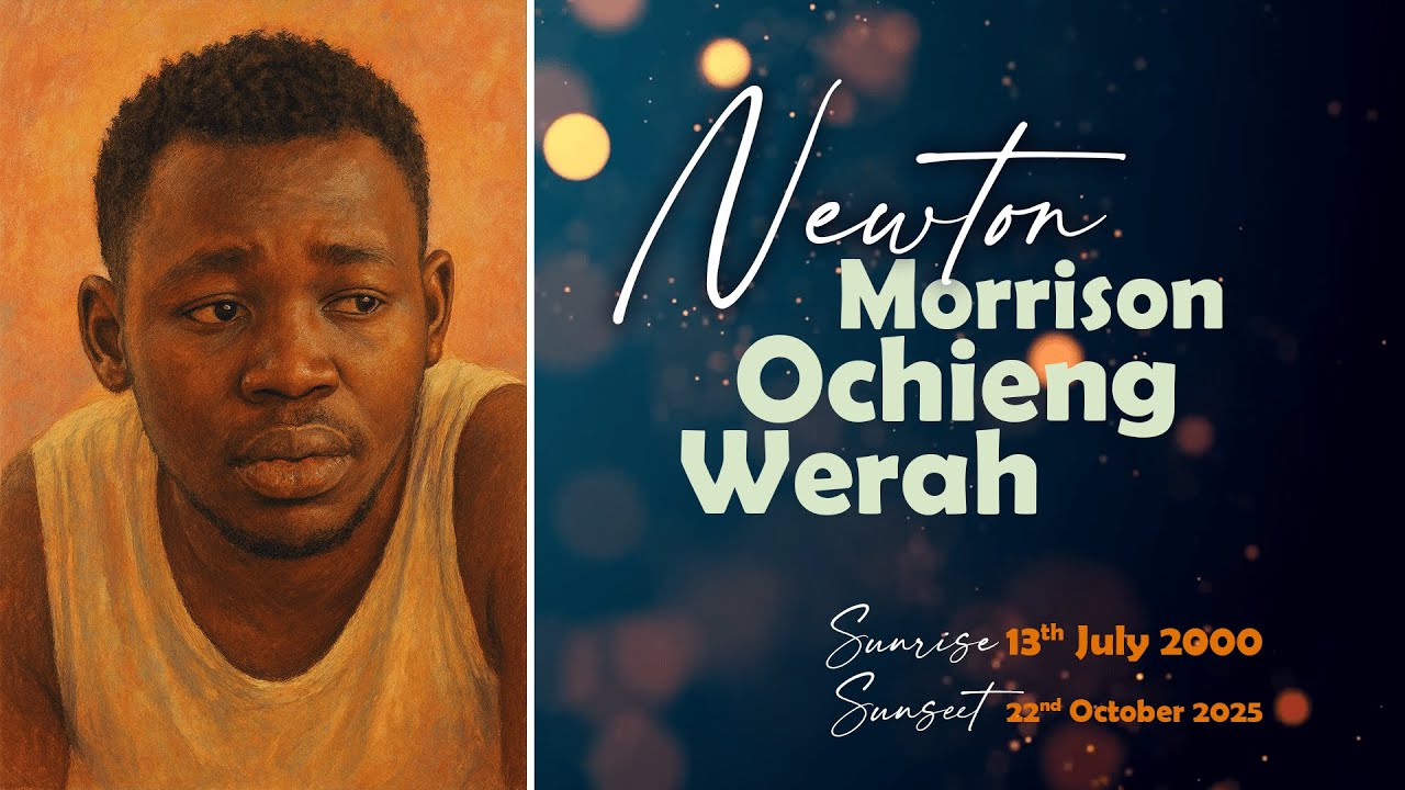 LIVE: Celebrating the Life of Newton Ochieng Werah - YouTube