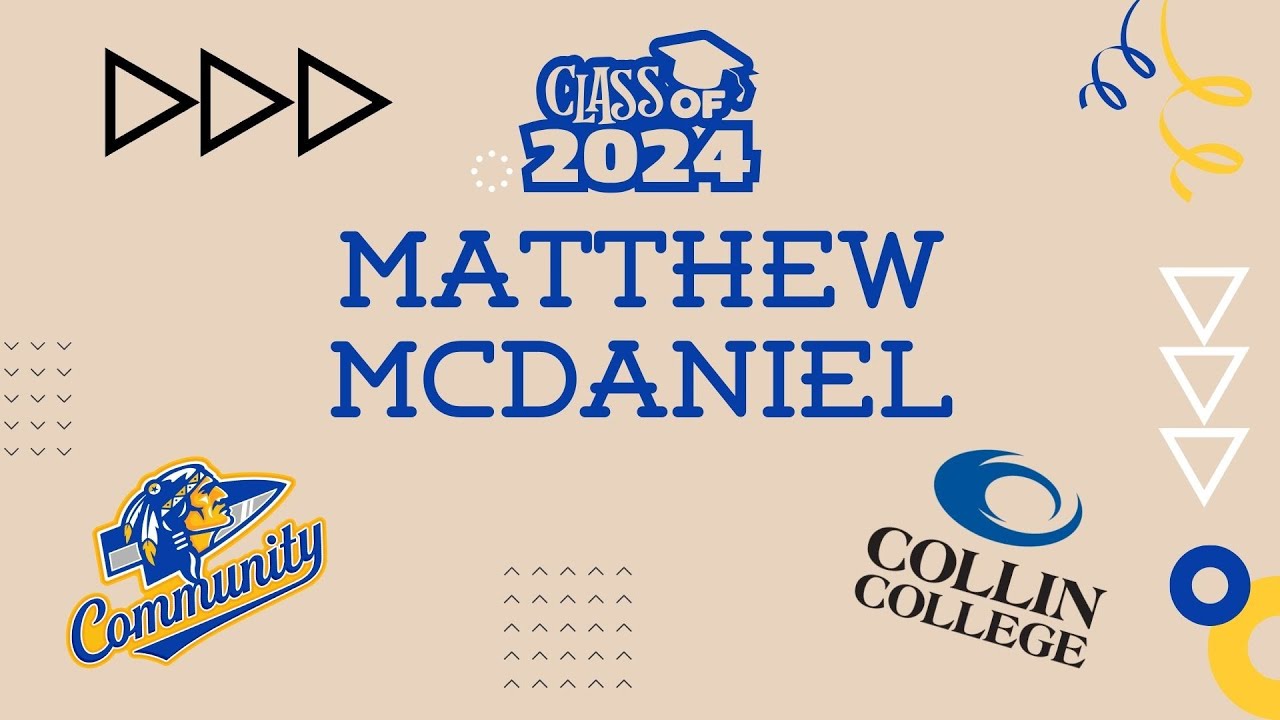 Class of 2024: Matthew McDaniel - YouTube