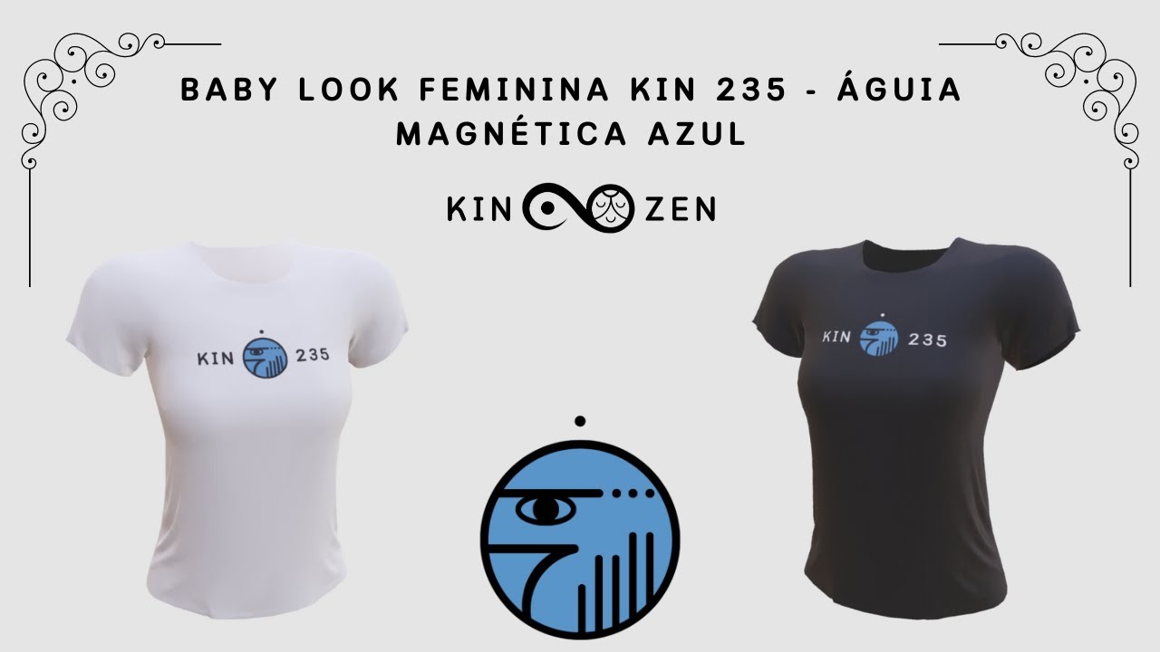 Baby Look Feminina Kin 235 - Águia Magnética Azul - YouTube