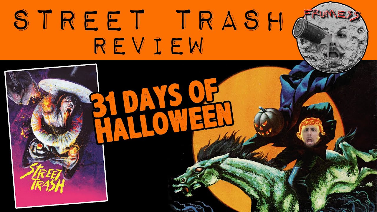 Street Trash (1987) Review | Body Horror Melt | 31 Days of Halloween ...