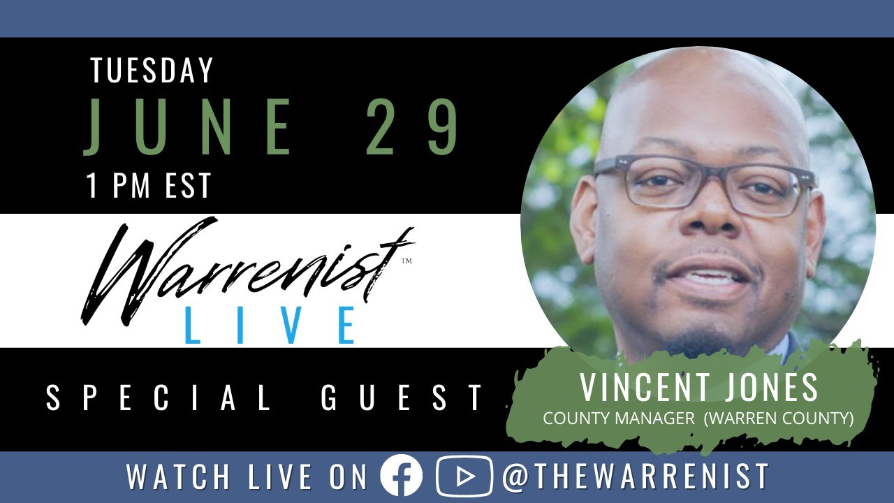 Vincent Jones, Warren County Manager | Warrenist LIVE - YouTube