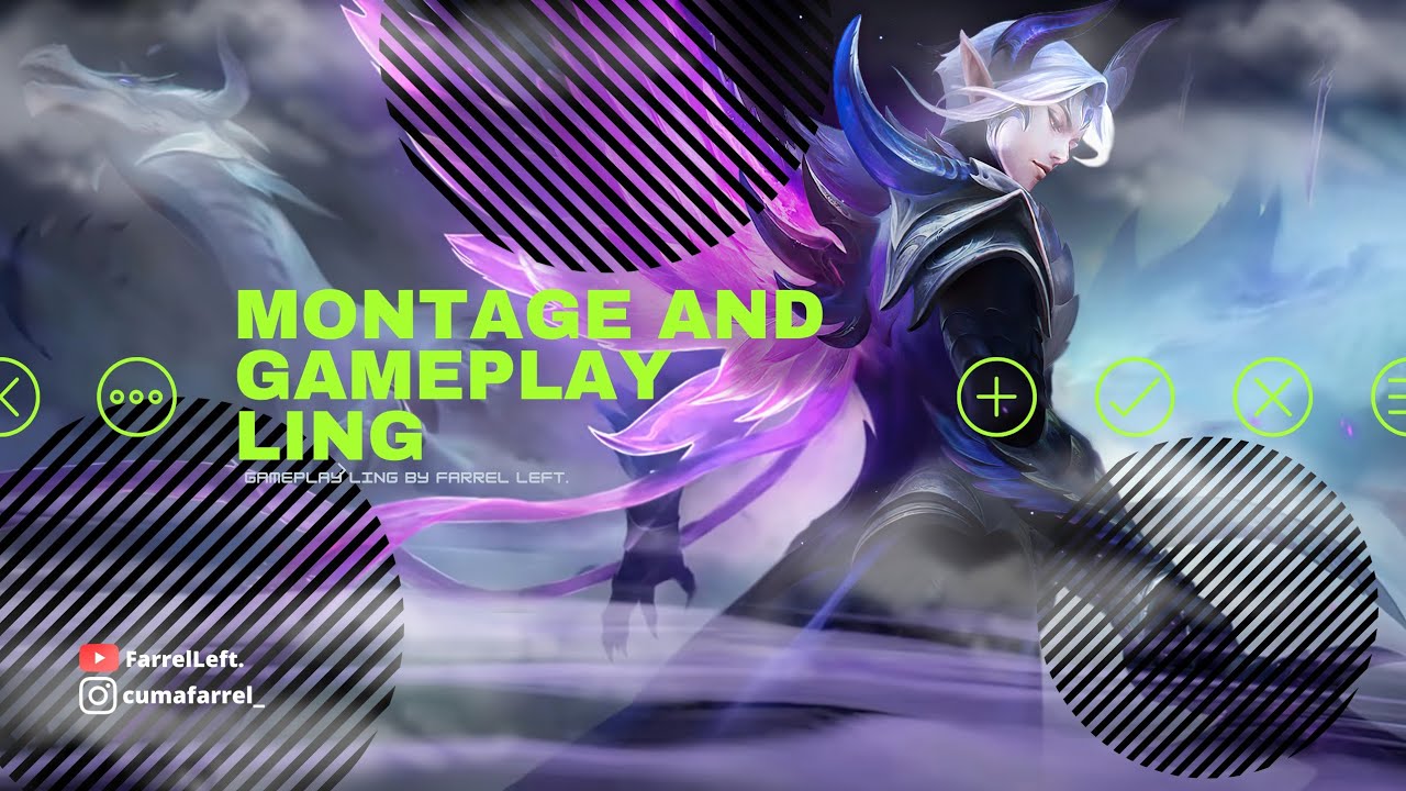 Montage And GamePlay Ling ||Tutorial And Buld Ling||By.FarrelLeft. - YouTube