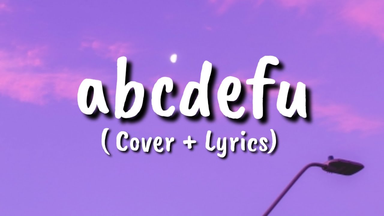 GAYLE - abcdefu ( Cover + Lyrics) - YouTube