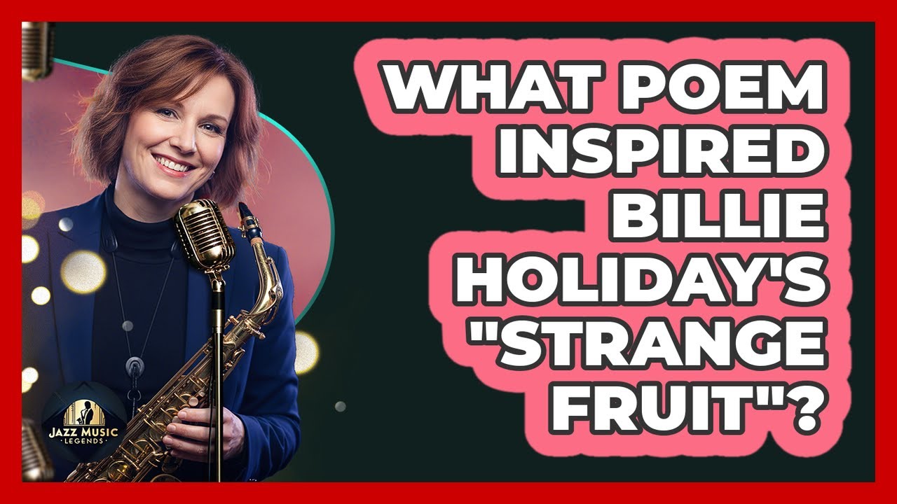 What Poem Inspired Billie Holiday's "Strange Fruit"? - YouTube