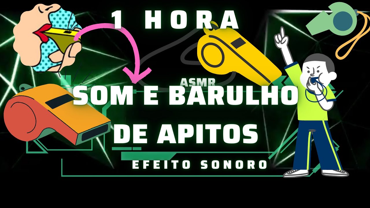 som de apito de juiz de futebol | som de apito irritante | barulho de apito no ouvido |apito de ...