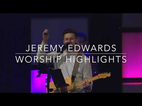 Jeremy Edwards Worship Highlights - YouTube