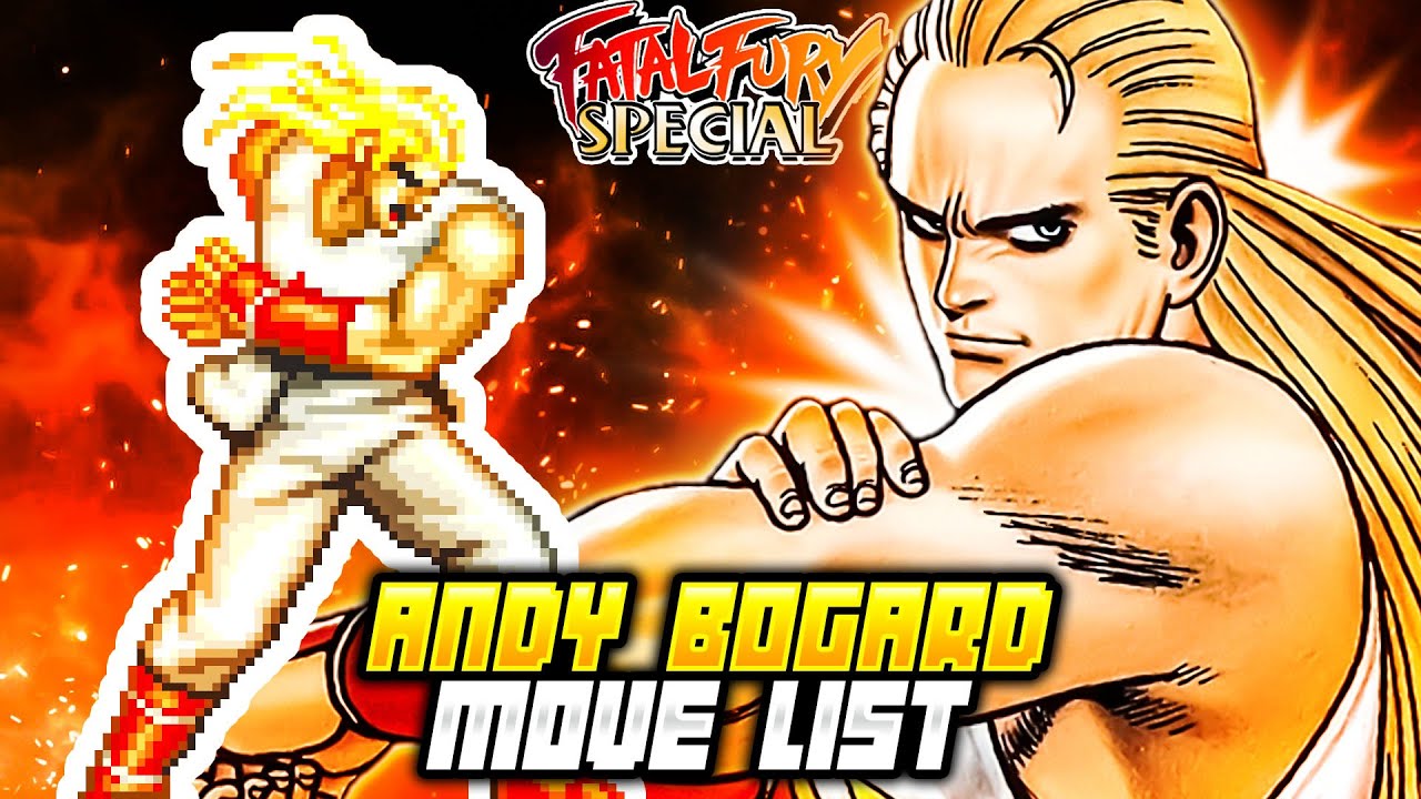 ANDY BOGARD MOVE LIST - Fatal Fury Special / Garou Densetsu Special ...