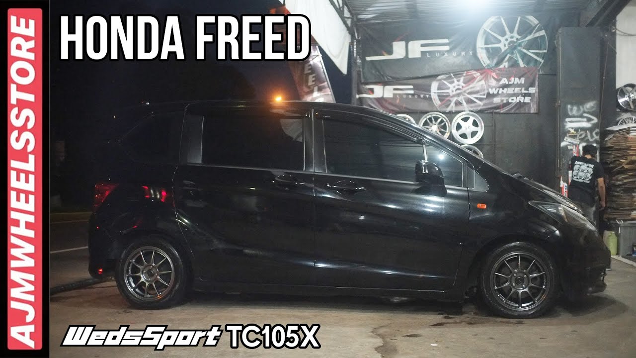 MODIFIKASI HONDA FREED VELG WEDSSPORT TC 105X // AJMWHEELSSTORE - YouTube