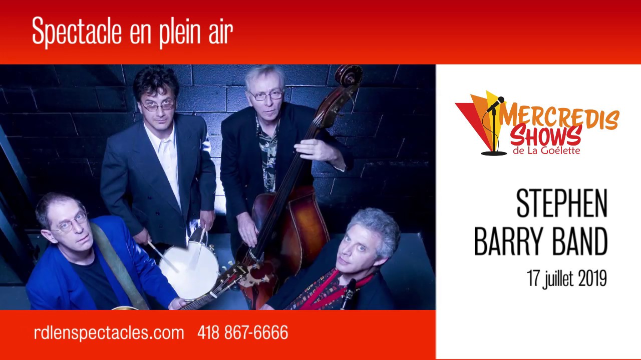 The Stephen Barry Band, le 17 juillet 2019 - YouTube
