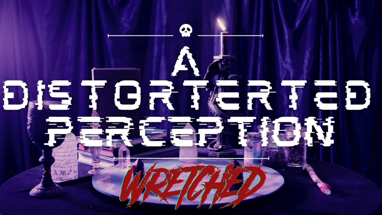 A Distorted Perception - The Wretched (Official Lyric Video) - YouTube Music