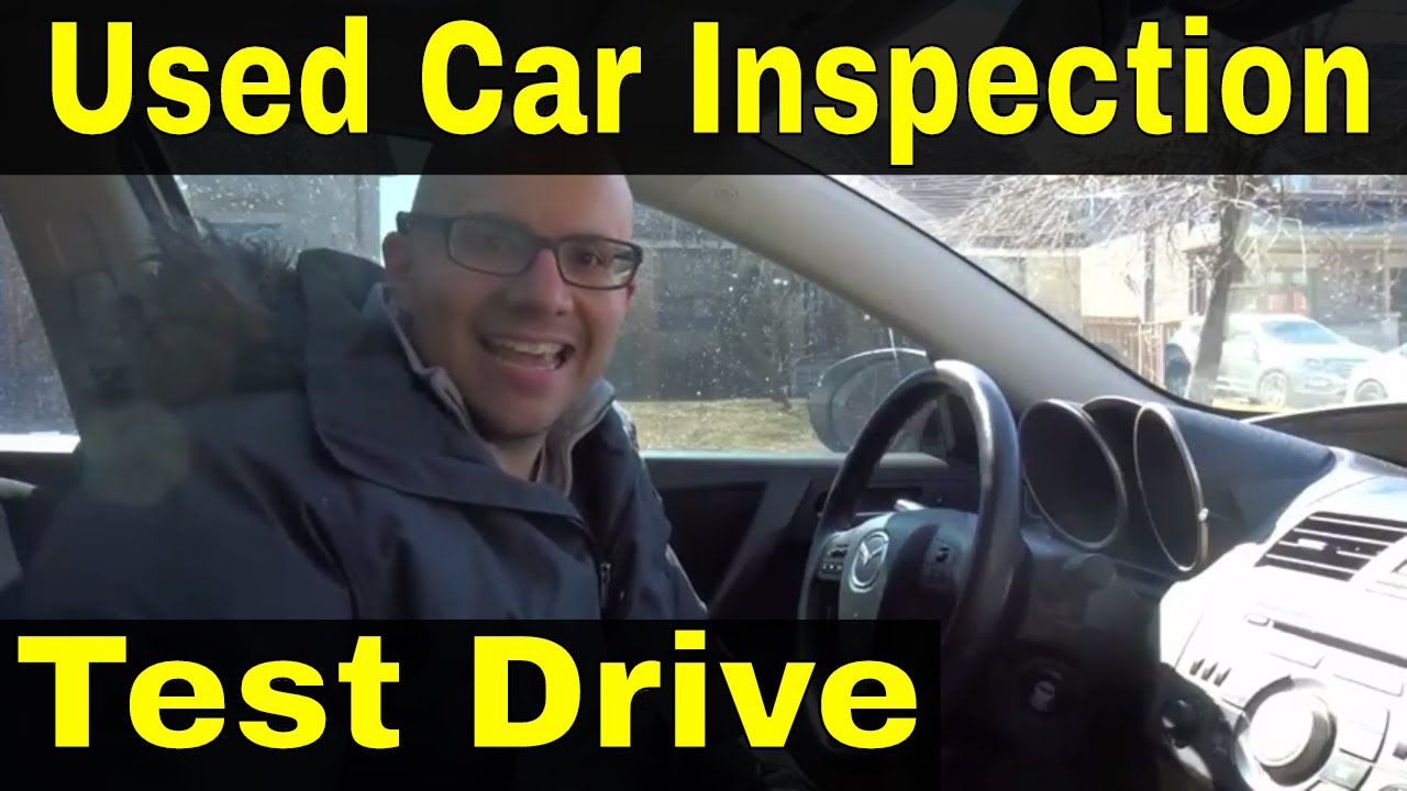Used Car Inspection-Part 4-Test Drive - YouTube
