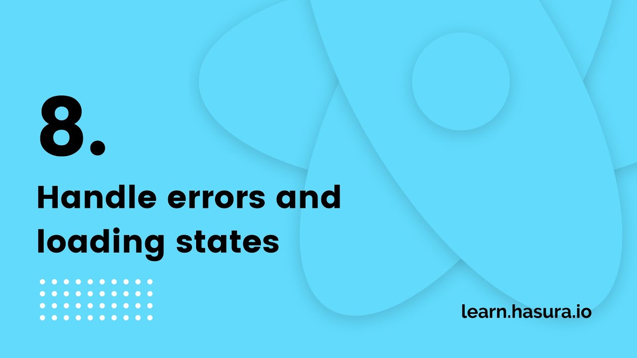 Handle Errors And Loading States Graphql React Native Apollo Tutorial 822 Youtube 3572