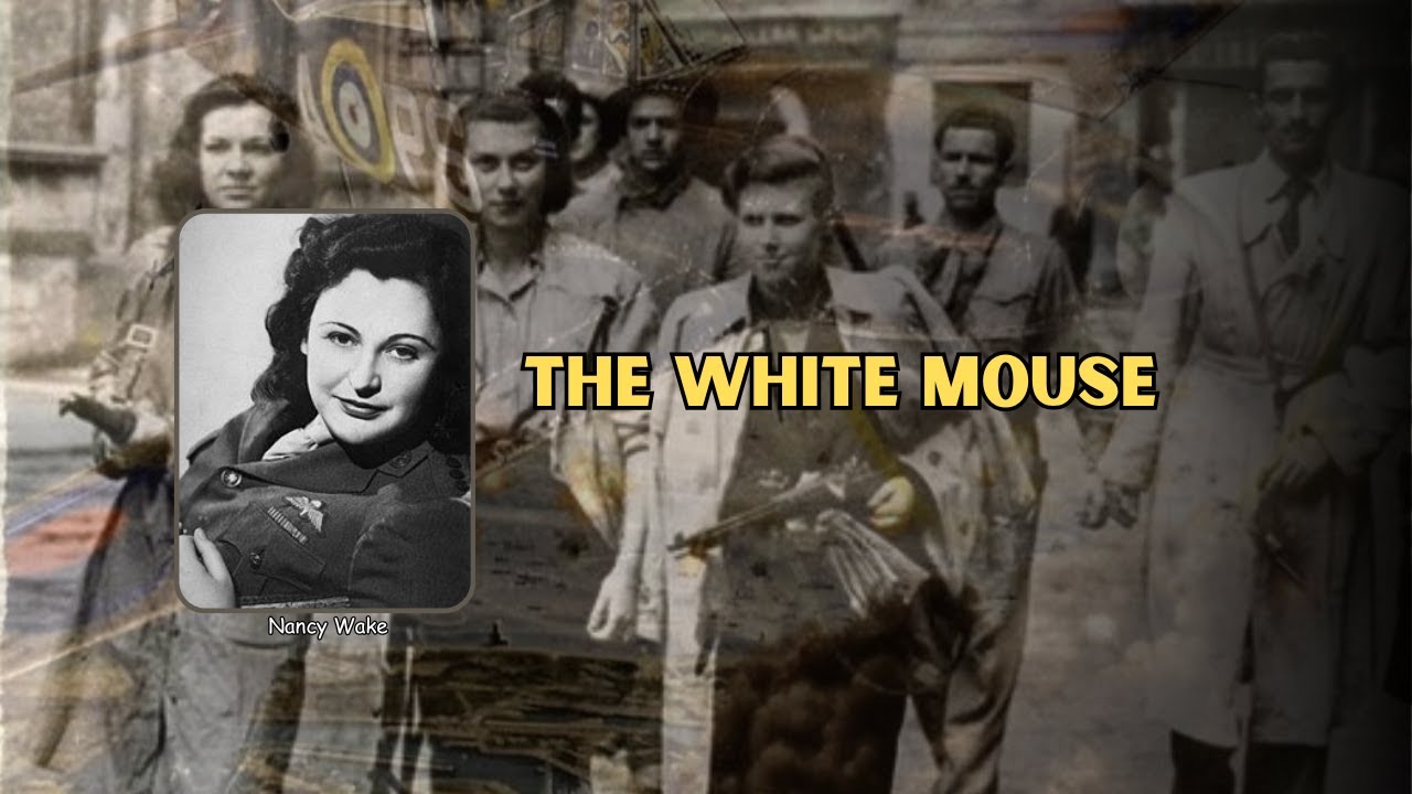 Nancy Wake: The White Mouse of WWII - YouTube