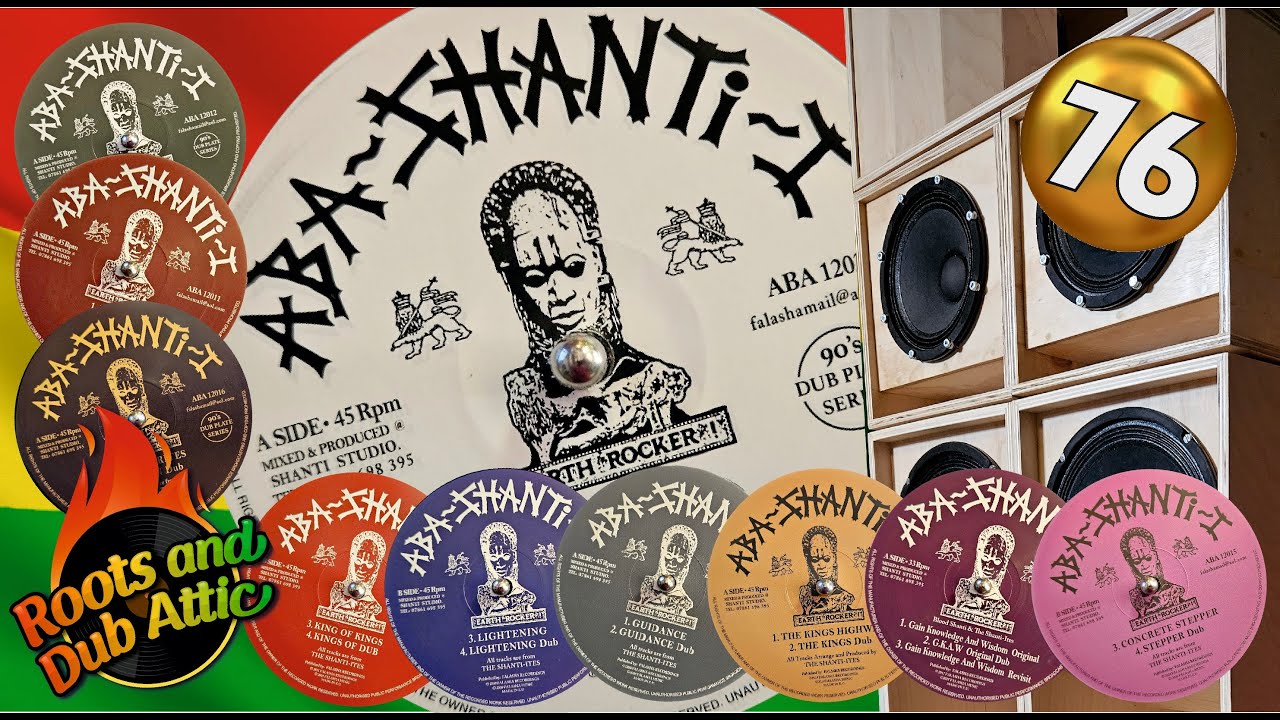 76 Aba Shanti-I record label mix, selector Arie, live from The Roots ...