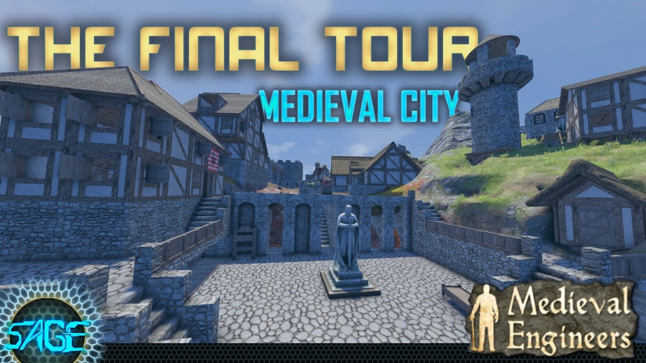Medieval Engineers, End Of Town Tour. Multiplayer "City!" - YouTube