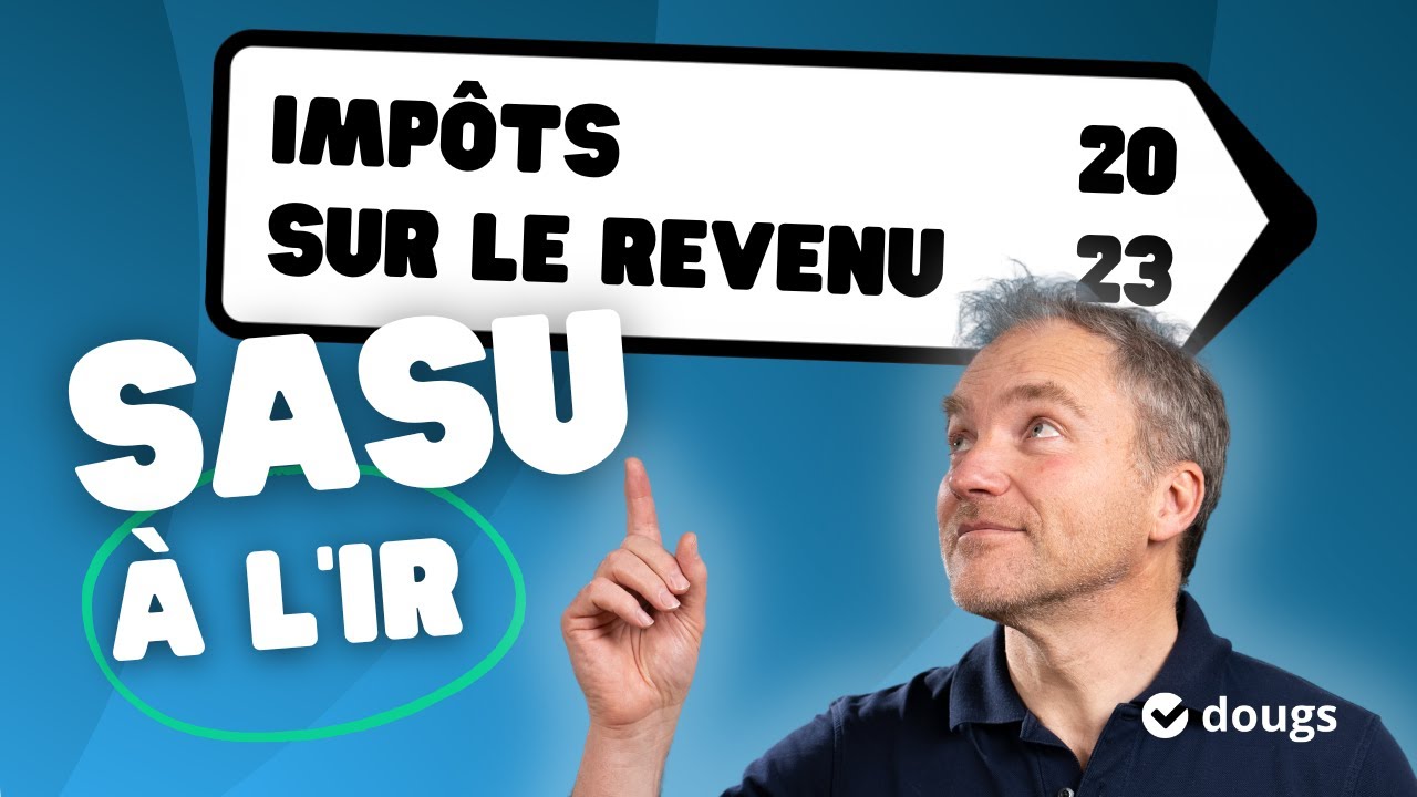 Déclarer son impôt sur le revenu en 2023 - IRPP Président de SASU à l ...