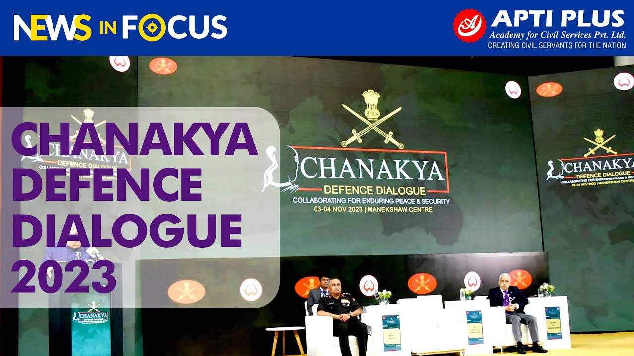 Chanakya Defence Dialogue 2023 ||NEWS IN FOCUS - YouTube