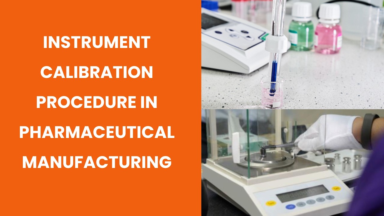 Instrument Calibration Procedure for Pharmaceutical Industry - YouTube