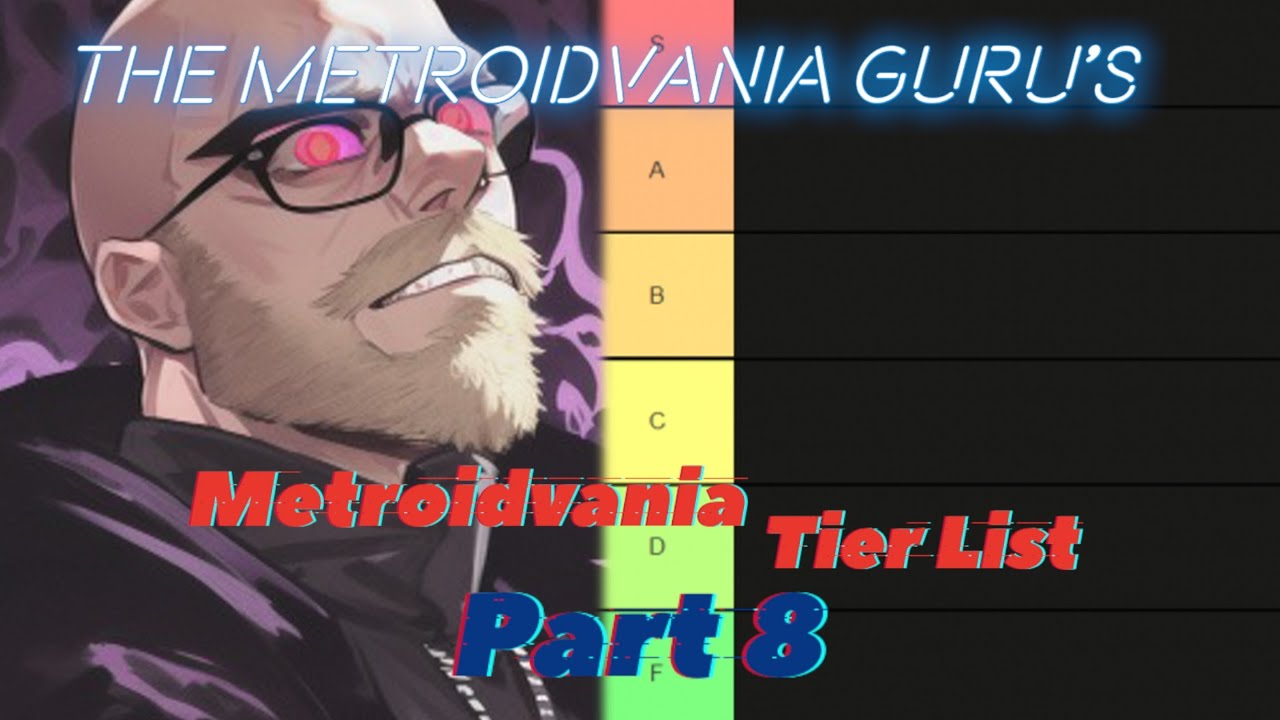 The Guru's Ultimate Metroidvania Tier List: Part 8 - YouTube