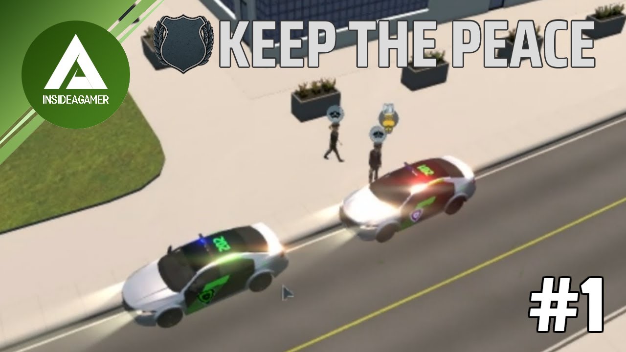 Keep The Peace - Prototype V 0.25 - Alpha - We Need Law And Order #1 - YouTube