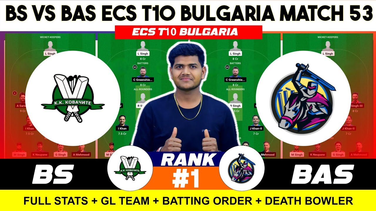 BAS vs BS || BAS vs BS Prediction || BAS VS BS 53RD ECS BULGARIA T10 ...