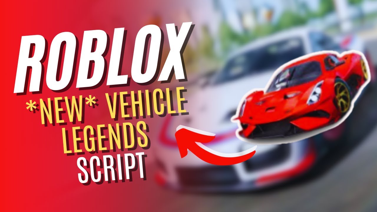 ROBLOX *NEW* Vehicle Legends Script (FAST MONEY FARM, AUTOFARM, 160K IN ...