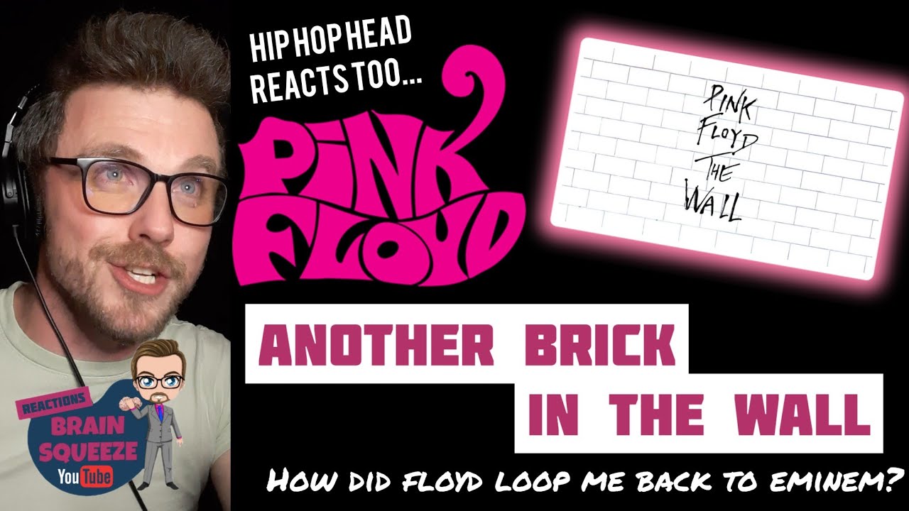 PINK FLOYD - ANOTHER BRICK IN THE WALL (UK Reaction) | HOW DID THEY LOOP ME BACK TO EMINEM ...