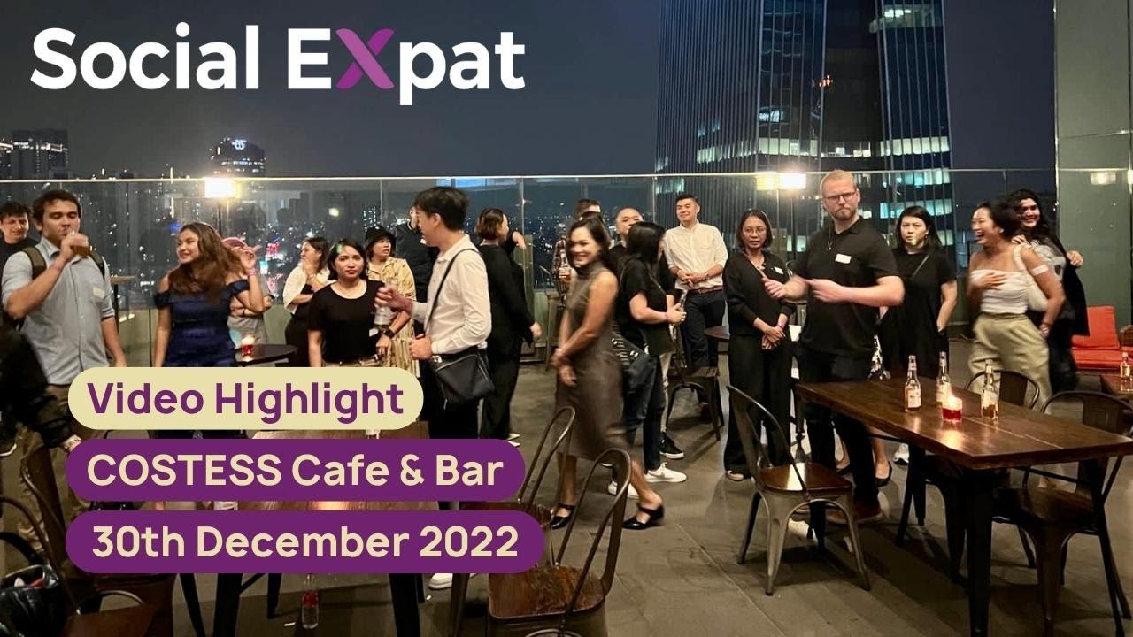 Social Expat - Jakarta Business Networking at COSTESS Café & Bar - YouTube