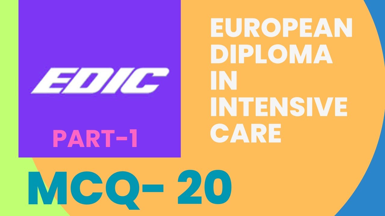 European Diploma in Intensive Care- Part 1: Multiple Choice Questions ...