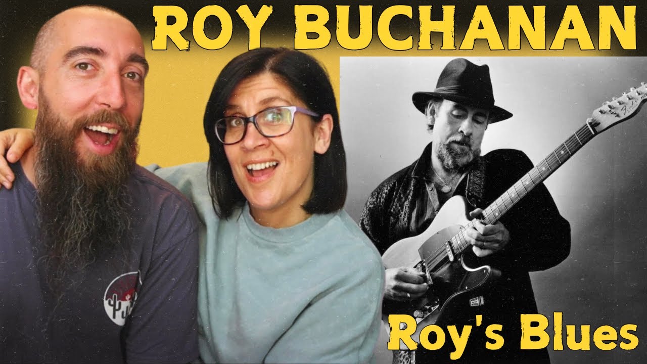 Roy Buchanan - Roy's Blues (REACTION) with my wife - YouTube