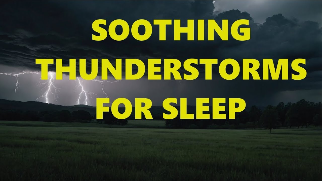 Soothing Thunderstorm – Calming Nature Sounds for Relaxation - YouTube