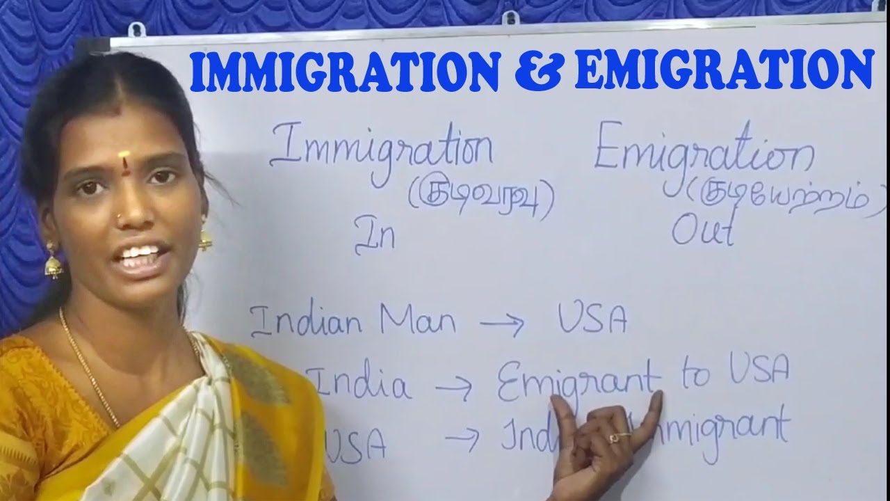 HOW TO DIFFERENTIATE IMMIGRATION AND EMIGRATION | குடியேற்றம் ...