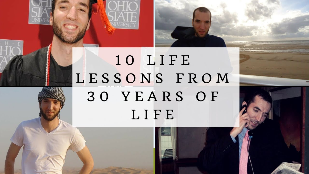 10 life lessons from 30 years of life - YouTube