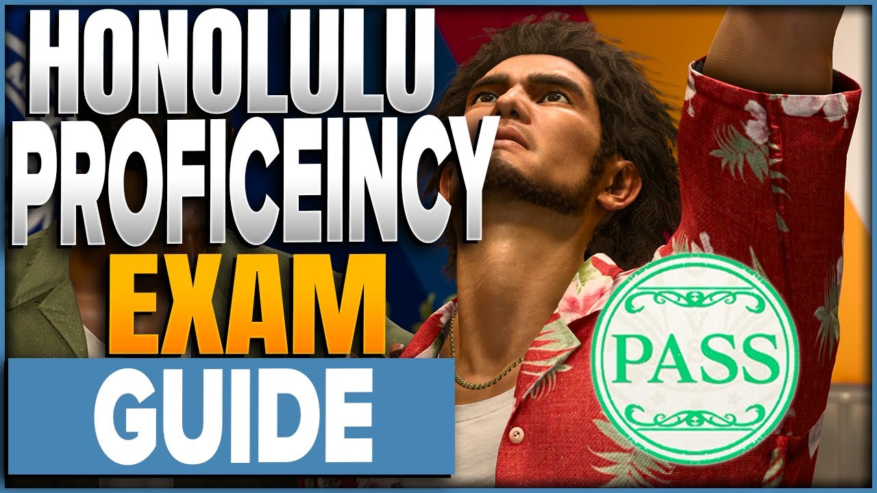 Like A Dragon Infinite Wealth Honolulu City Proficiency Exam Guide ...