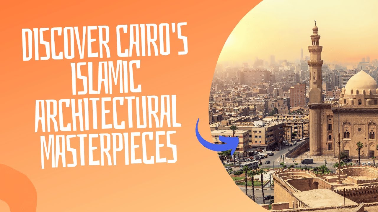 Discover Cairo's Islamic Architectural Masterpieces | TourzStore.com ...