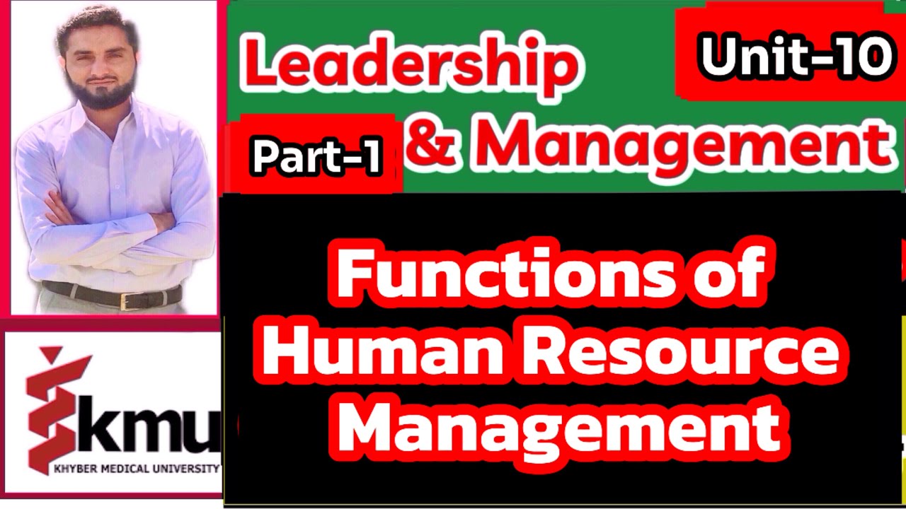 Human Resource Management & its Functions (Unit-10 part-1}[L & M){BSN ...