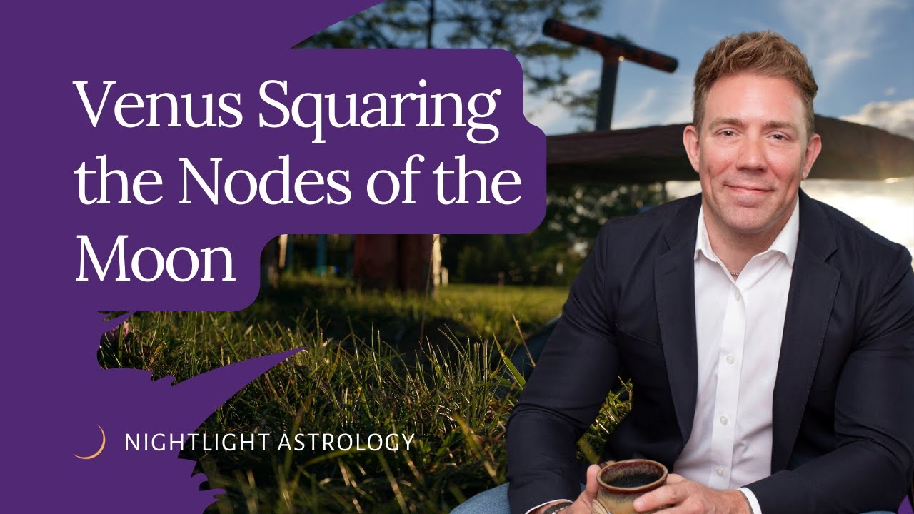 Venus Squaring the Nodes of the Moon - YouTube