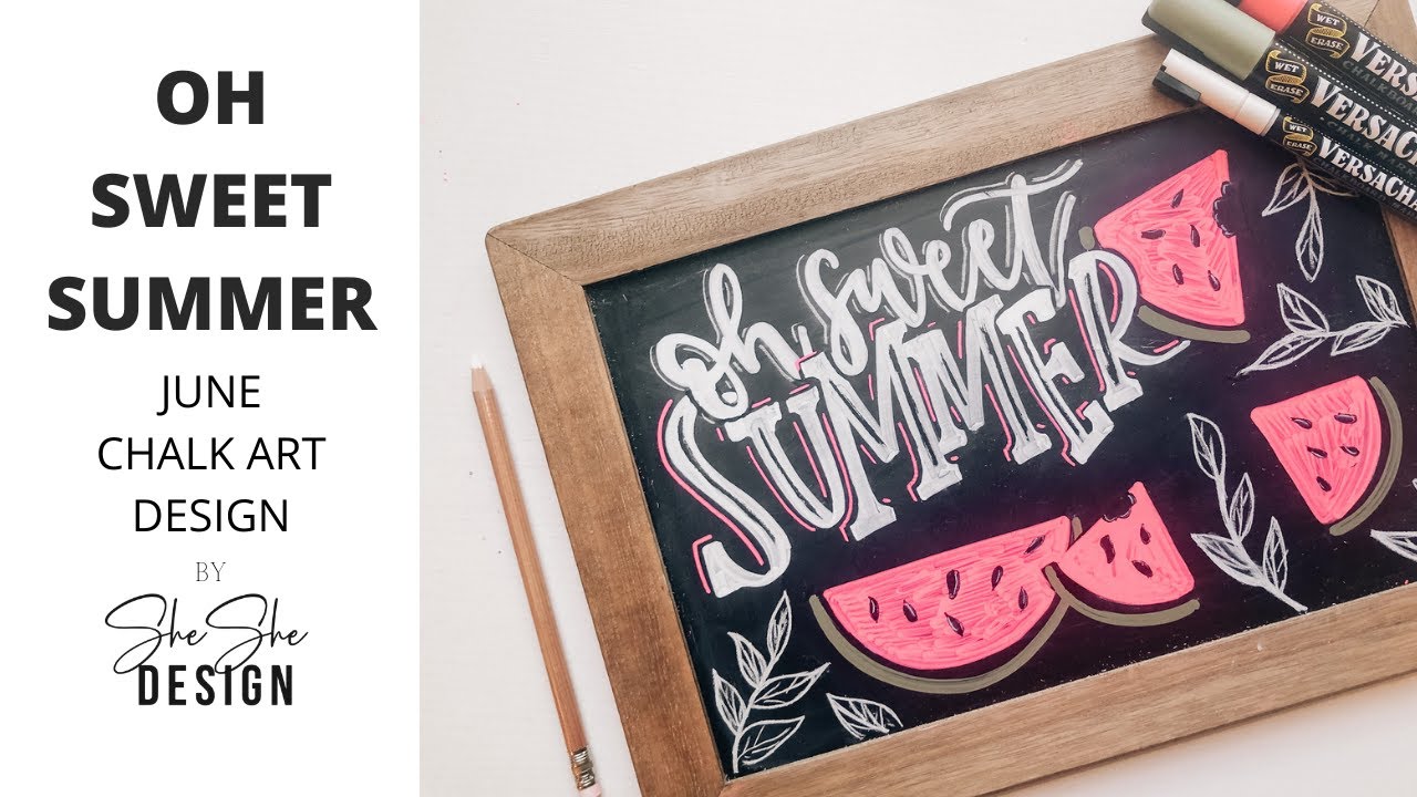 Oh Sweet Summer Chalk Art Design - YouTube