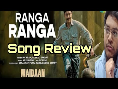 RANGA RANGA SONG REVIEW | RANGA RANGA SONG REACTION | MAIDAAN AJAY ...