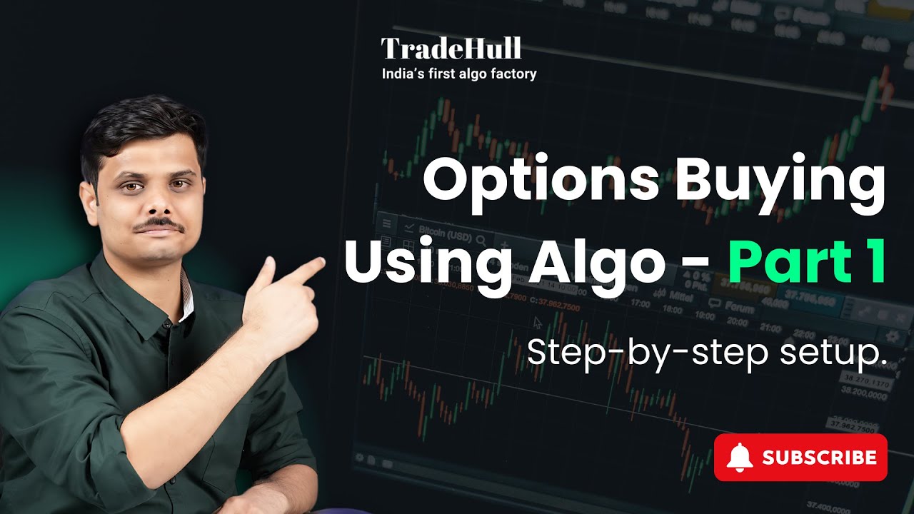Options Buying Using Algo - Part 1 | Algo Trading Course | Tradehull ...