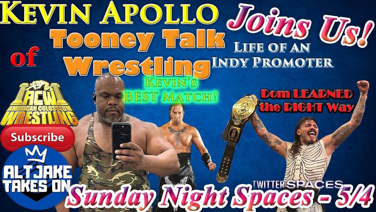 SNS (5/4) - CLIP! Kevin Apollo of @ToonWrestling Joins to talk Indy ...
