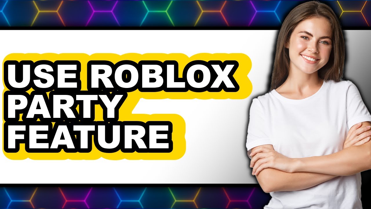 How to Use Roblox Party Feature 2025 (Only Way) - YouTube